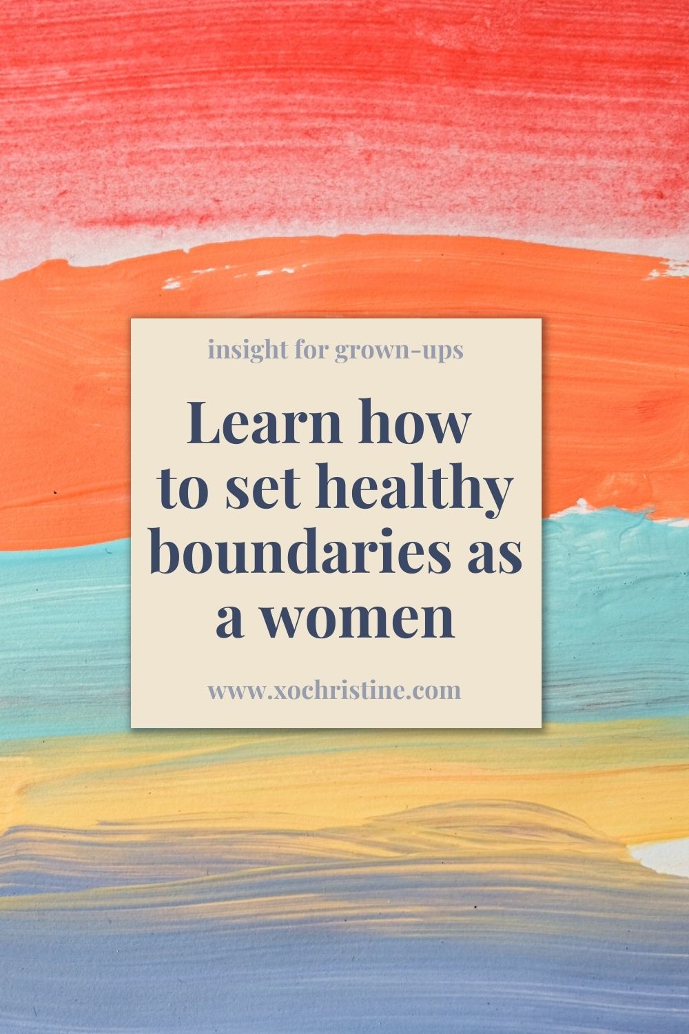 Setting Healthy Boundaries For Women (9 Life-Changing Tips)